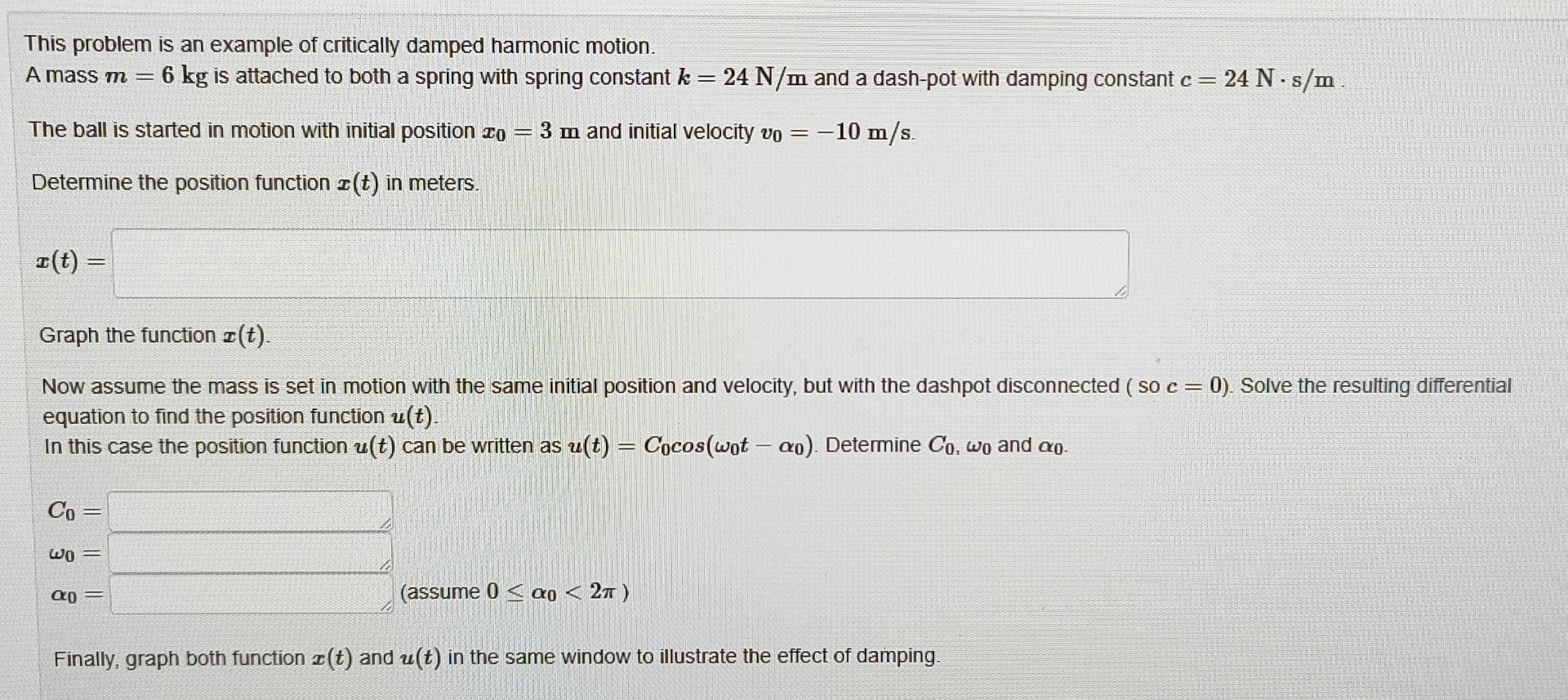 Solved This problem is an example of critically damped | Chegg.com