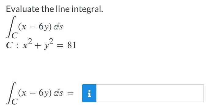 Solved Evaluate the line | Chegg.com