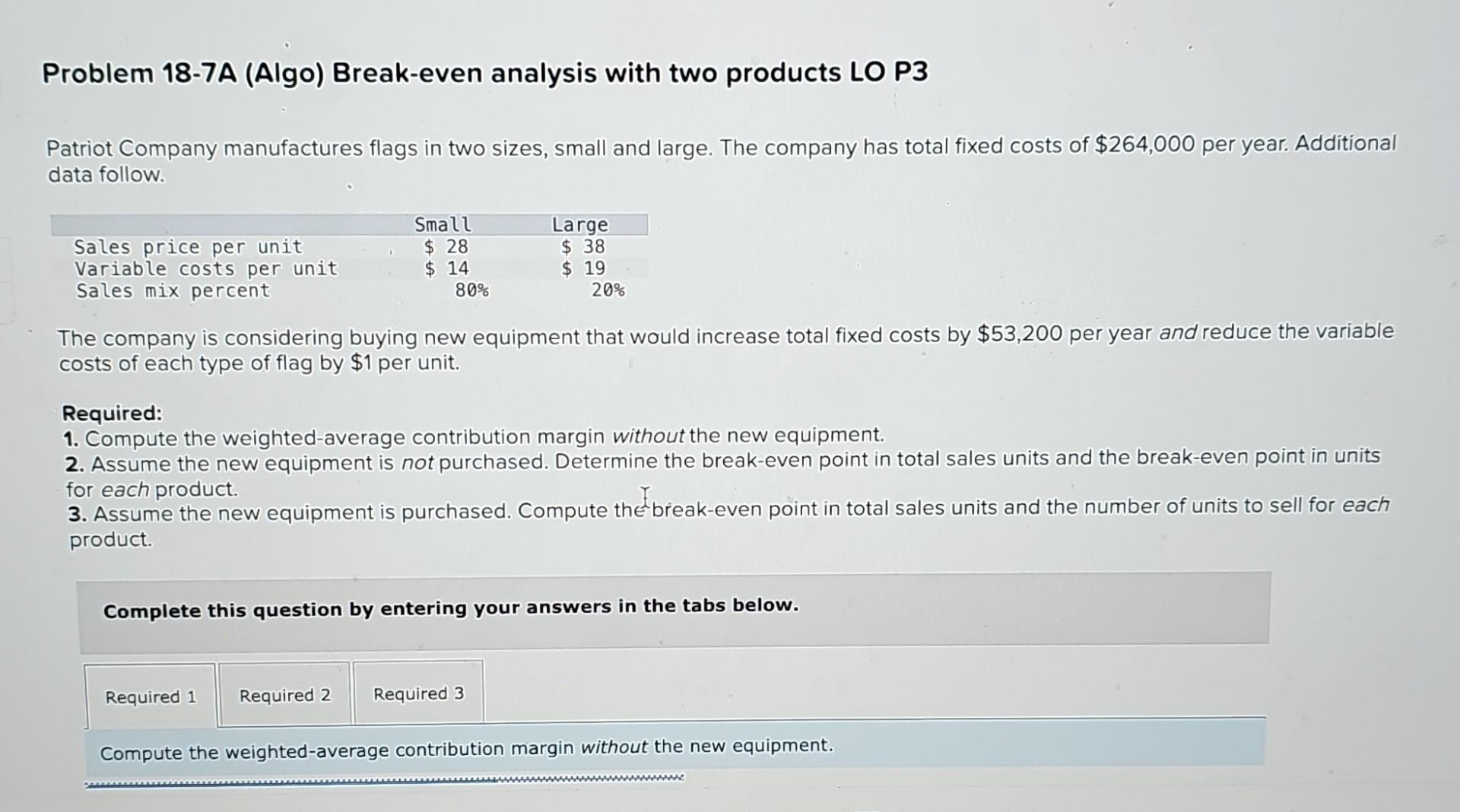 Solved Problem 18-7A (Algo) Break-even analysis with two | Chegg.com