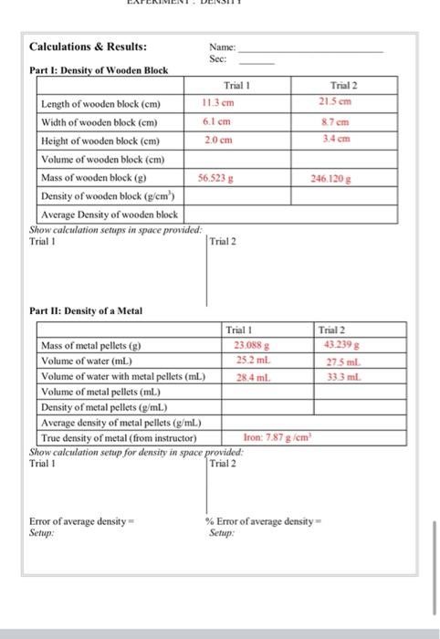 Solved Calculations & Results: Part 1: Density of Wooden | Chegg.com