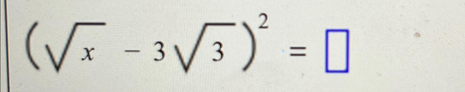 Solved (x2-332)2= | Chegg.com