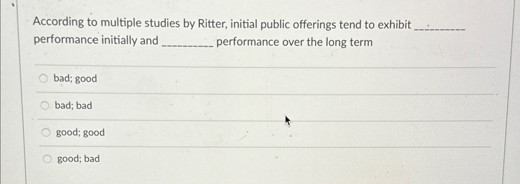 Solved According to multiple studies by Ritter, initial | Chegg.com