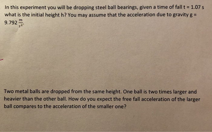 Solved In this experiment you will be dropping steel ball | Chegg.com