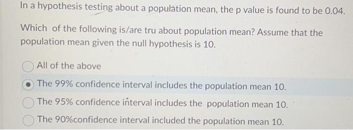 Solved In a hypothesis testing about a population mean, the | Chegg.com