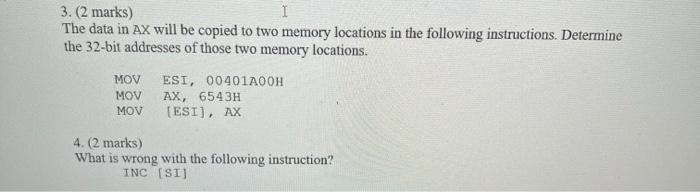 Solved 3. (2 marks) I The data in AX will be copied to two | Chegg.com