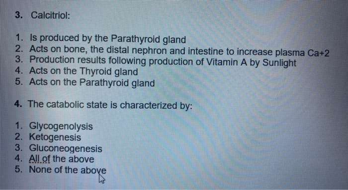 Solved 3. Calcitriol: 1. Is produced by the Parathyroid | Chegg.com