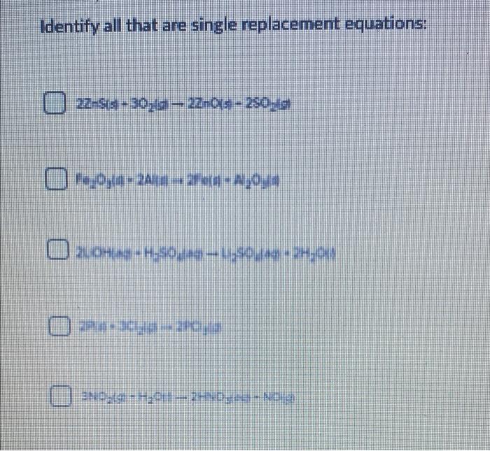 Solved Identify all that are single replacement equations: | Chegg.com