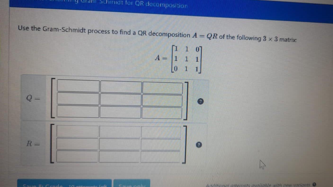 Solved Use the Gram-Schmidt process to find a QR | Chegg.com