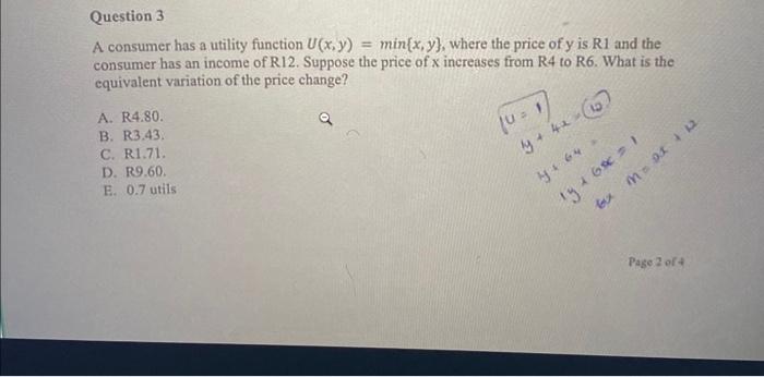 Solved A consumer has a utility function U(x,y)=min{x,y}, | Chegg.com