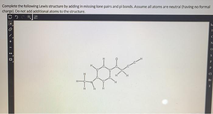Solved Complete the following Lewis structure by adding in | Chegg.com