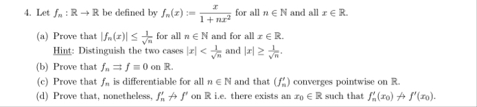 Solved Let fn:R→R ﻿be defined by fn(x):=x1 nx2 ﻿for all ninN | Chegg.com