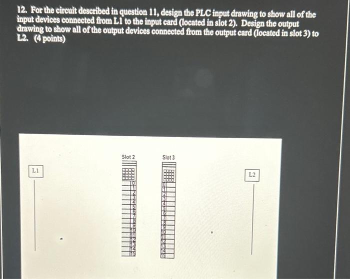 Solved 12. For the circuit described in question 11, design | Chegg.com