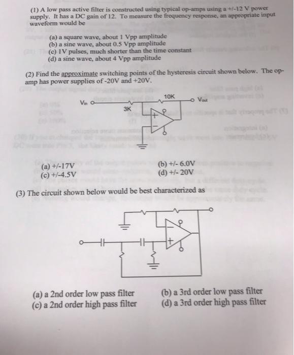 Solved (1) A low pass active filter is constructed using | Chegg.com