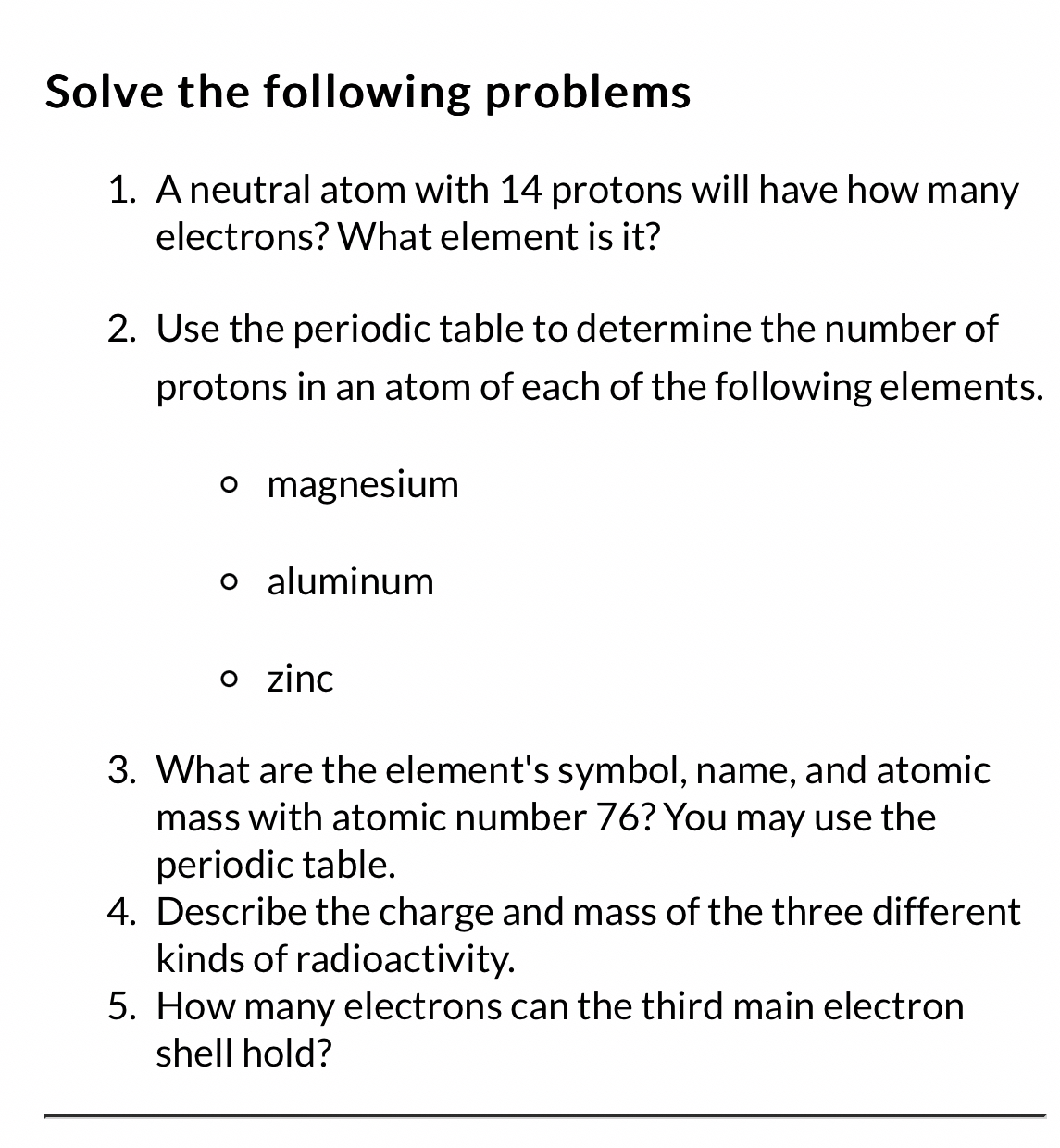 Solved Solve the following problemsA neutral atom with 14 | Chegg.com