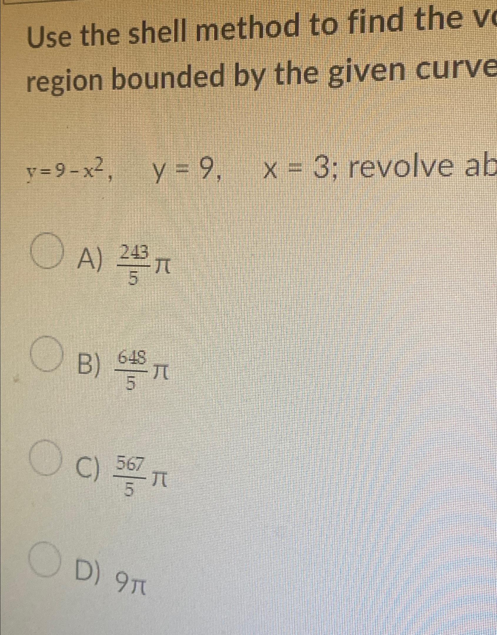 Solved Use the shell method to find the ve region bounded by | Chegg.com