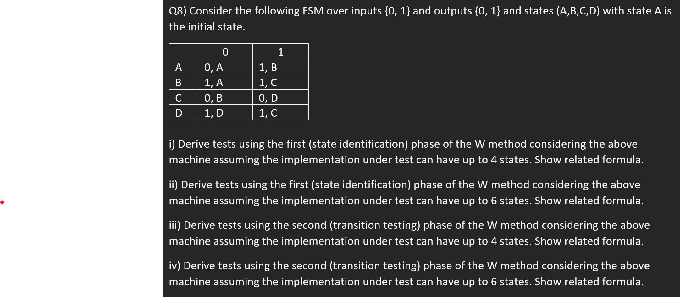 Solved Q8) ﻿Consider the following FSM over inputs {0,1} | Chegg.com
