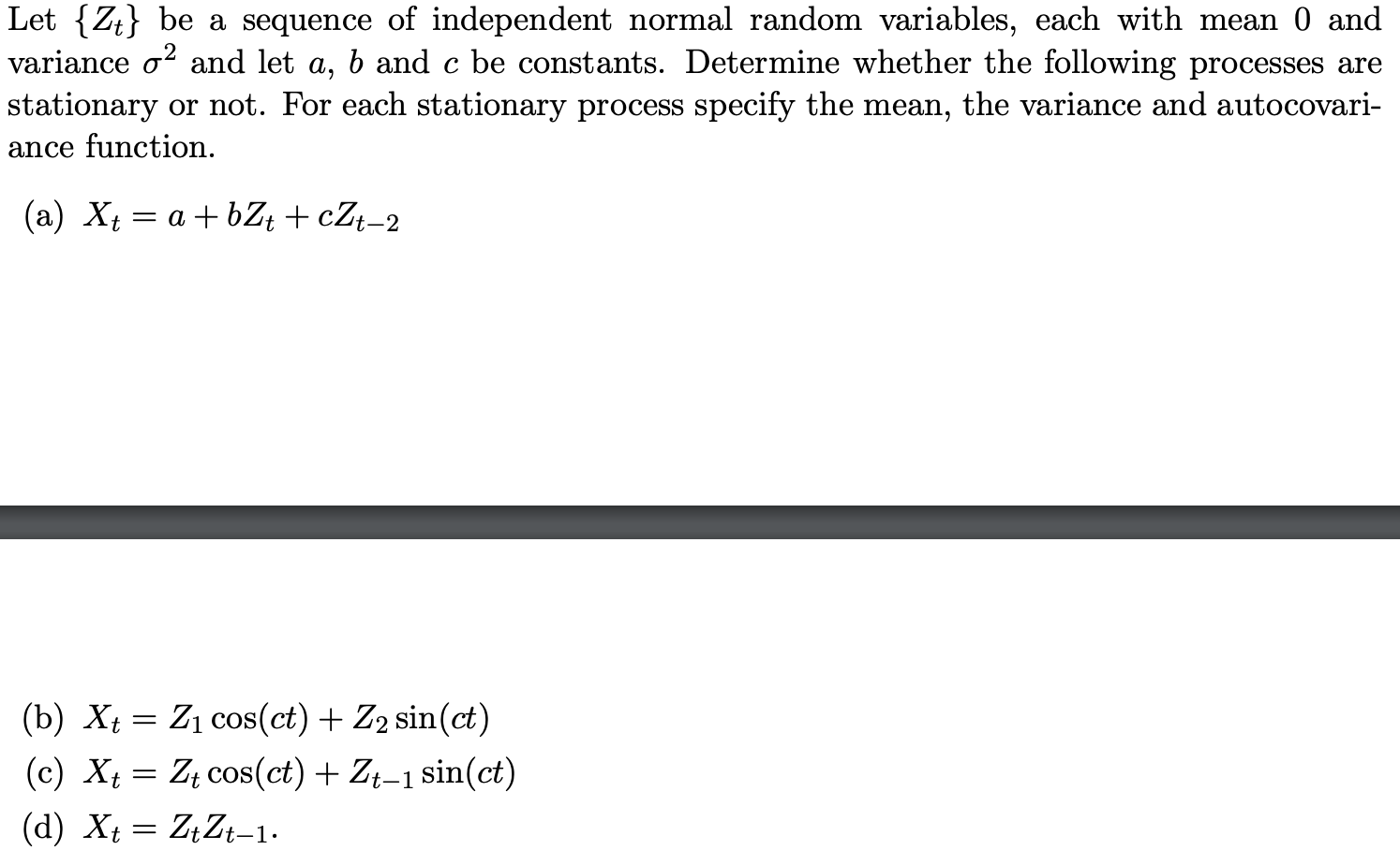 Solved Let {Zt} ﻿be a sequence of independent normal random | Chegg.com