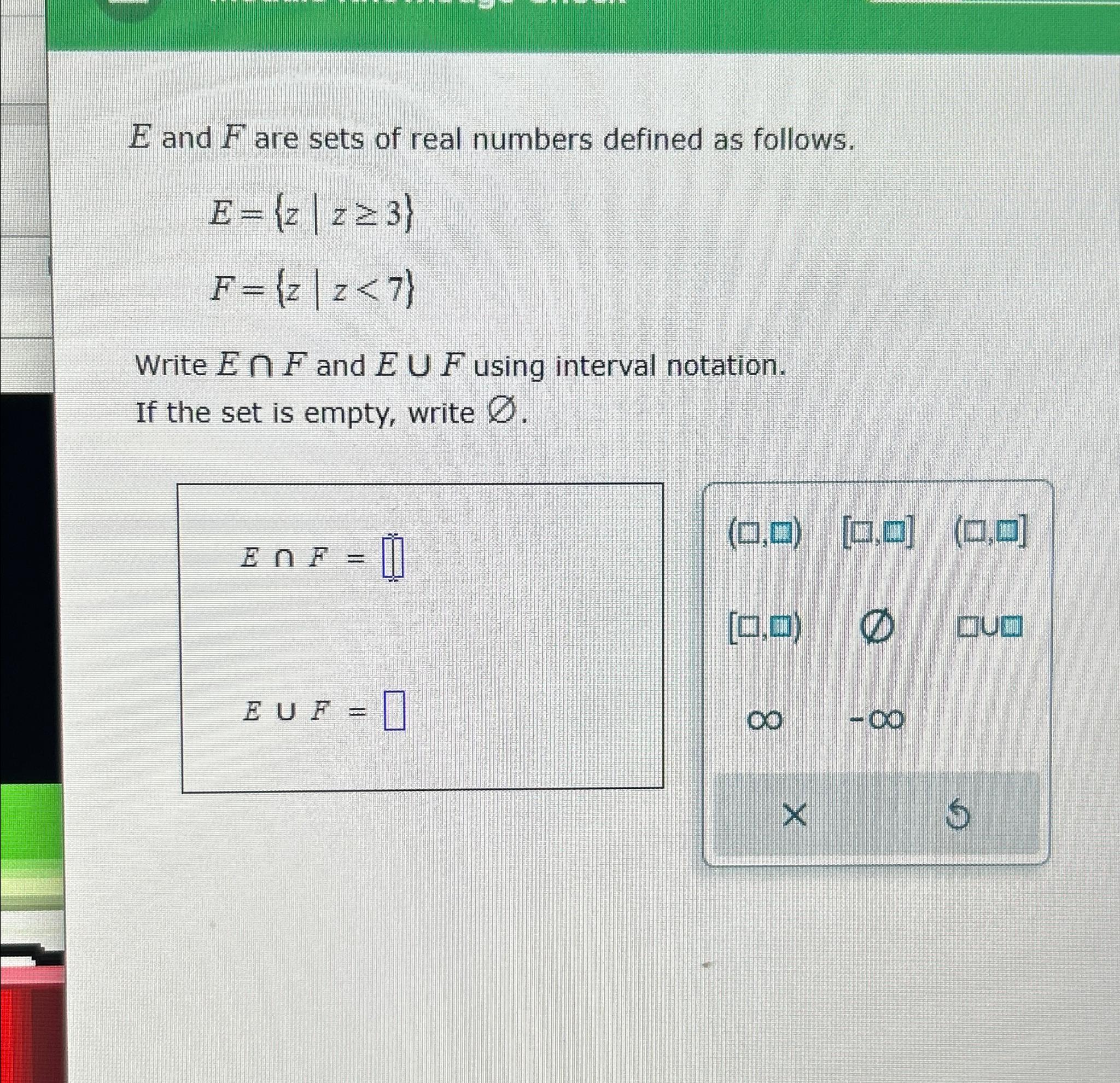 Solved E ﻿and F ﻿are sets of real numbers defined as | Chegg.com