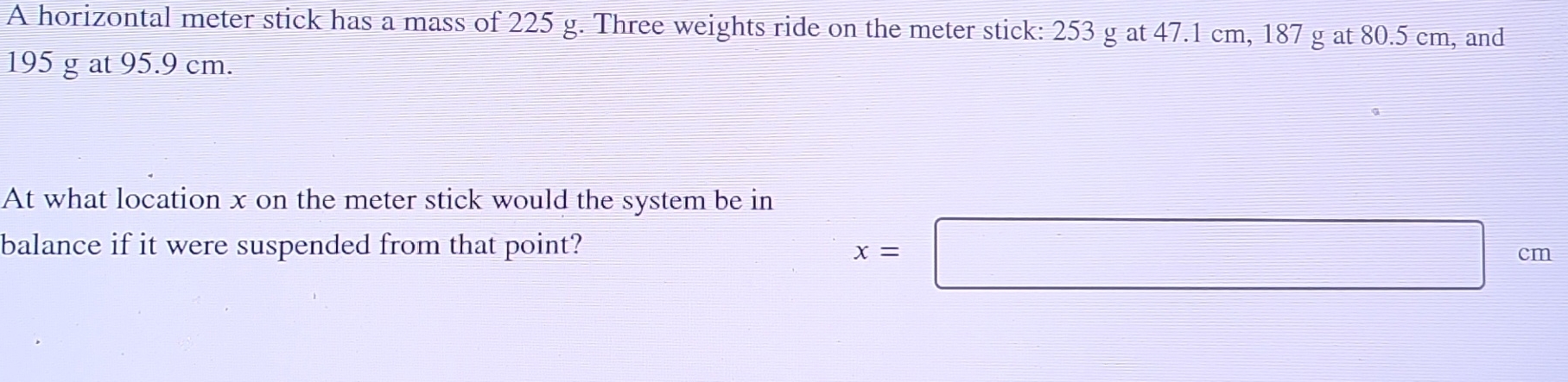 Solved A horizontal meter stick has a mass of 225g. ﻿Three | Chegg.com