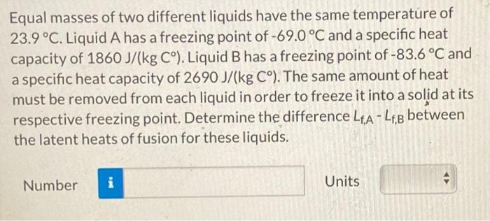 Solved Equal masses of two different liquids have the same | Chegg.com