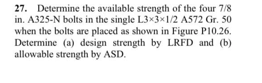 Determine the available strength of the four 78in. | Chegg.com