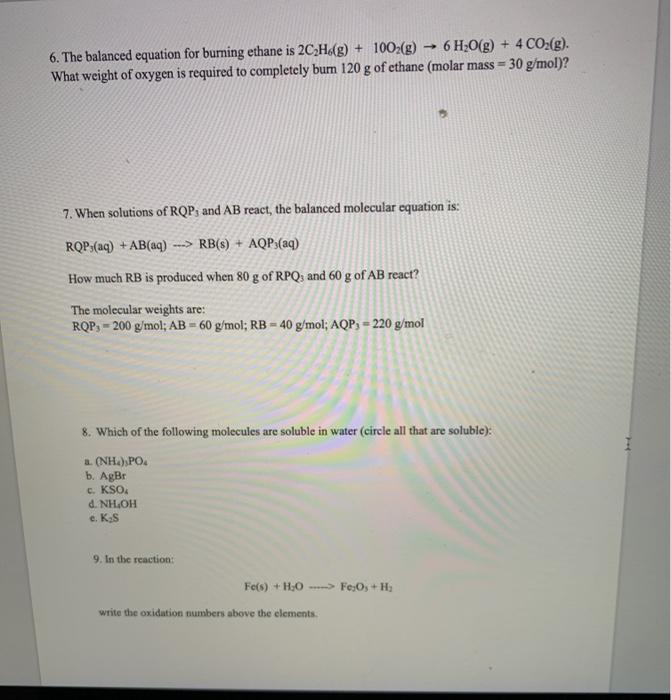 Solved 6. The balanced equation for burning ethane is 2CH(g) | Chegg.com