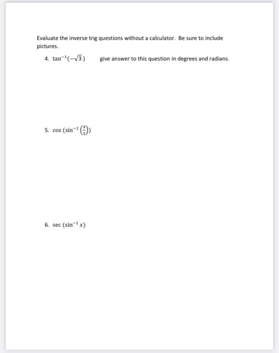 Solved Evaluate the inverse trig questions without a | Chegg.com