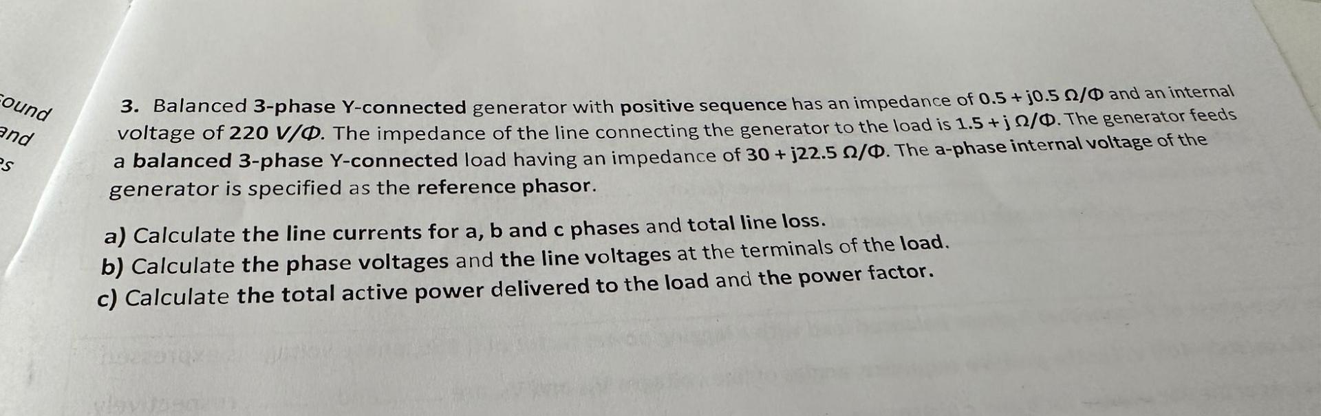 Solved 3. Balanced 3-phase Y-connected generator with | Chegg.com