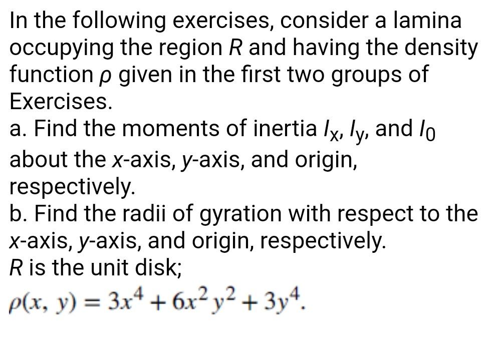 Solved In the following exercises, the region R occupied by | Chegg.com