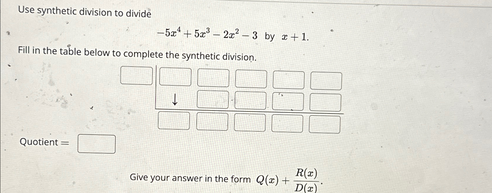 Solved Use synthetic division to | Chegg.com