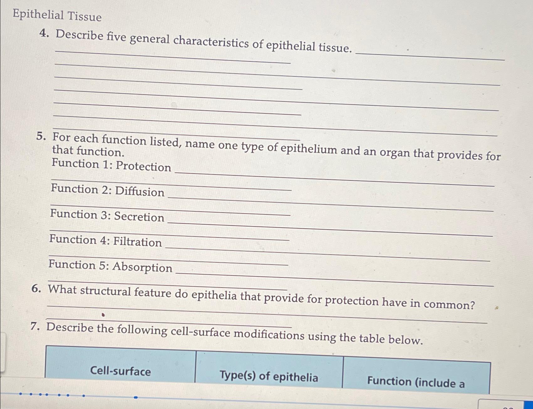 Solved Epithelial Tissue4. ﻿Describe five general | Chegg.com