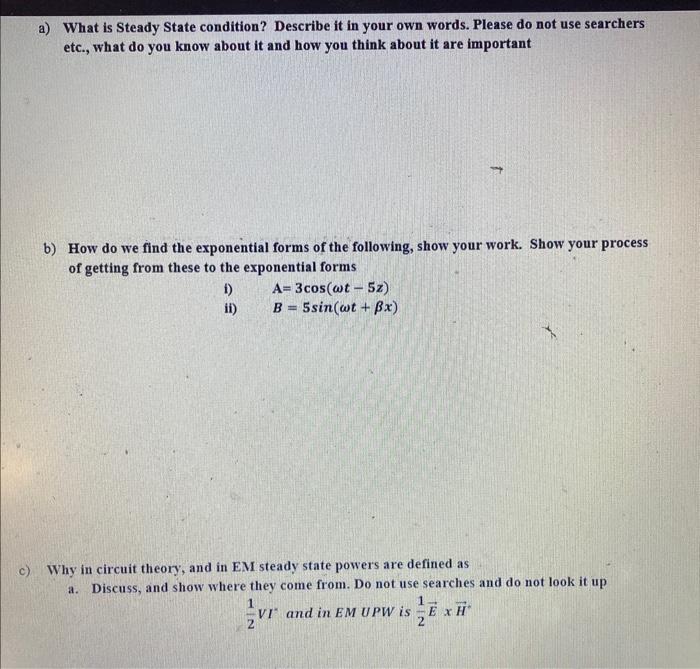 Solved a) What is Steady State condition? Describe it in | Chegg.com