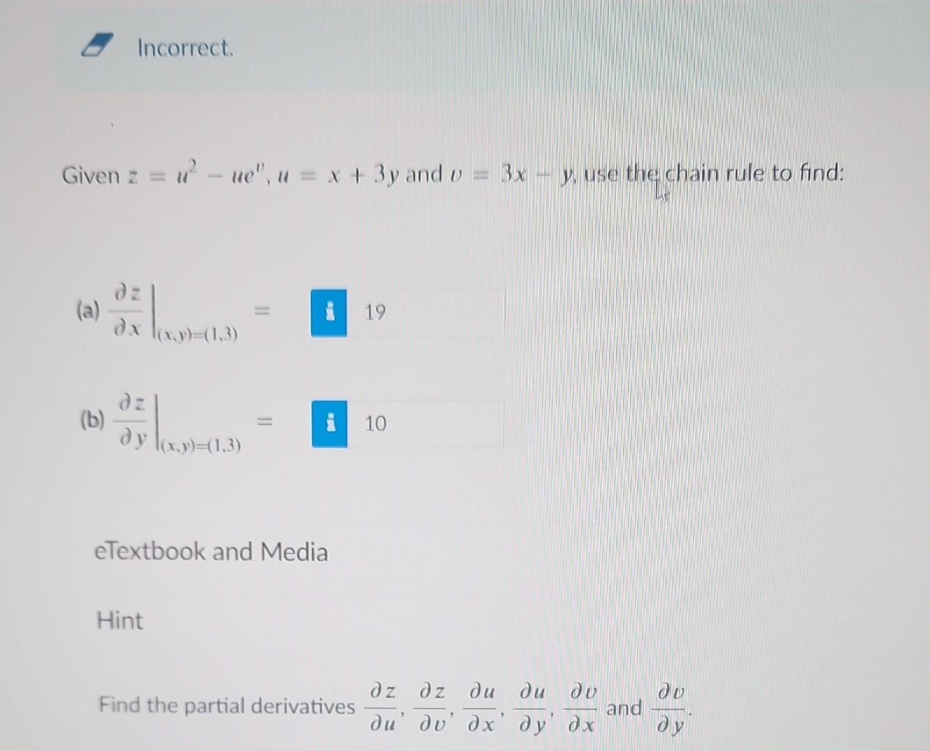 Solved Given z=u2−uev,u=x+3y and v=3x−y, use the chain rule | Chegg.com