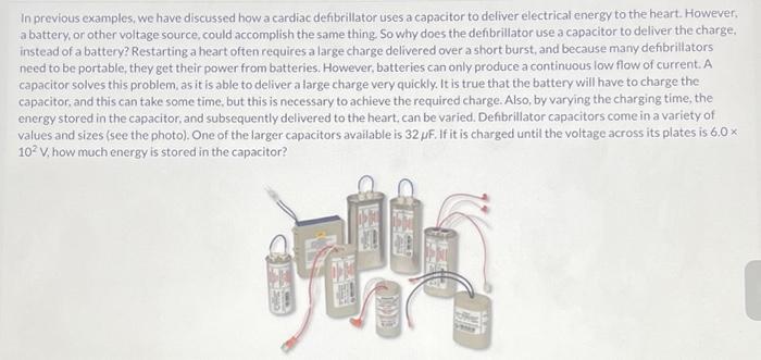 Solved In previous examples, we have discussed how a cardiac | Chegg.com