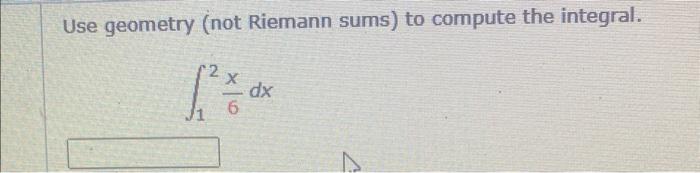 Solved Use geometry (not Riemann sums) to compute the | Chegg.com