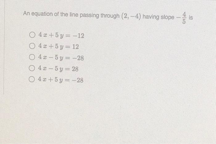 Solved An Equation Of The Line Passing Through 2 4