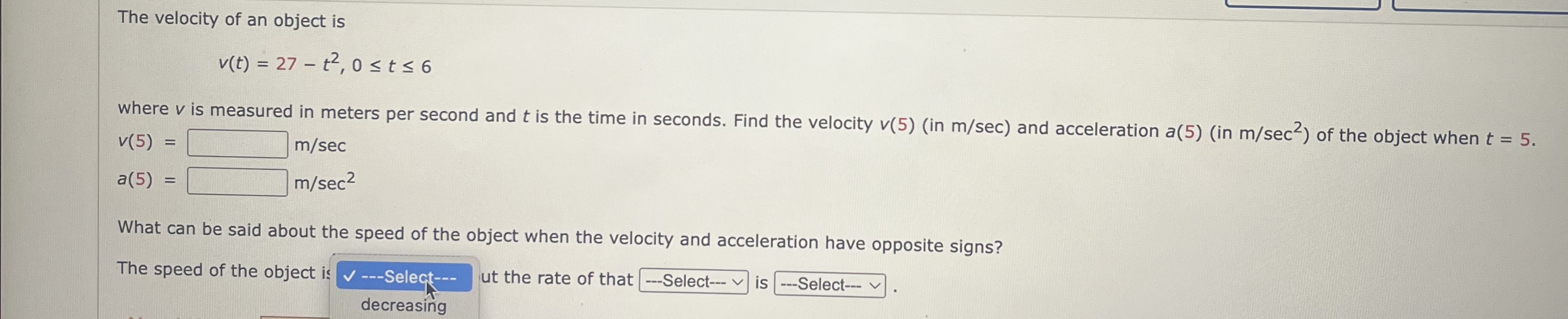 Solved The velocity of an object isv(t)=27-t2,0≤t≤6where v | Chegg.com