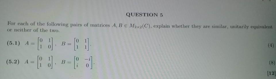 Solved For each of the following pairs of matrices | Chegg.com