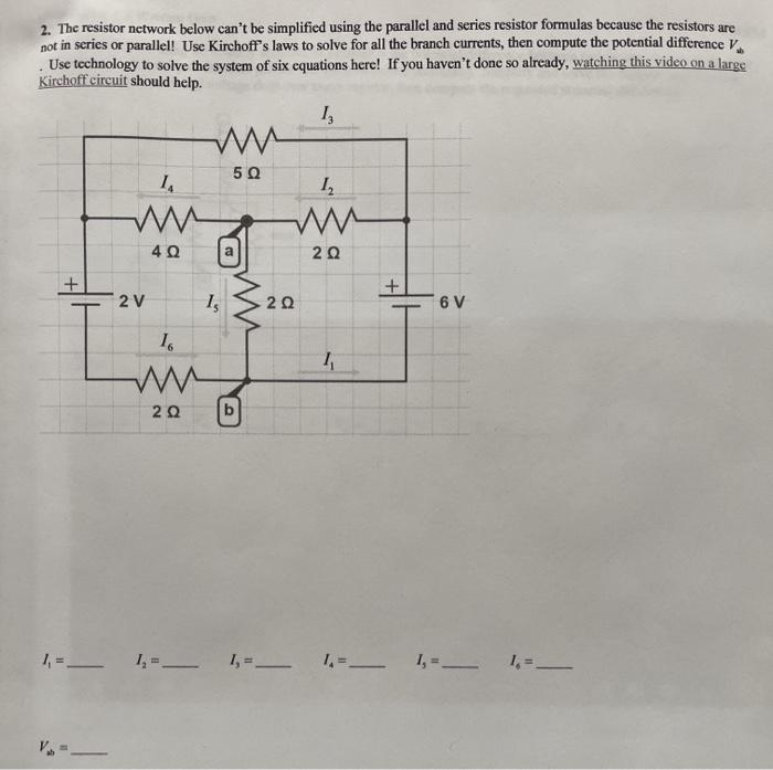 Solved 2. The resistor network below can't be simplified | Chegg.com
