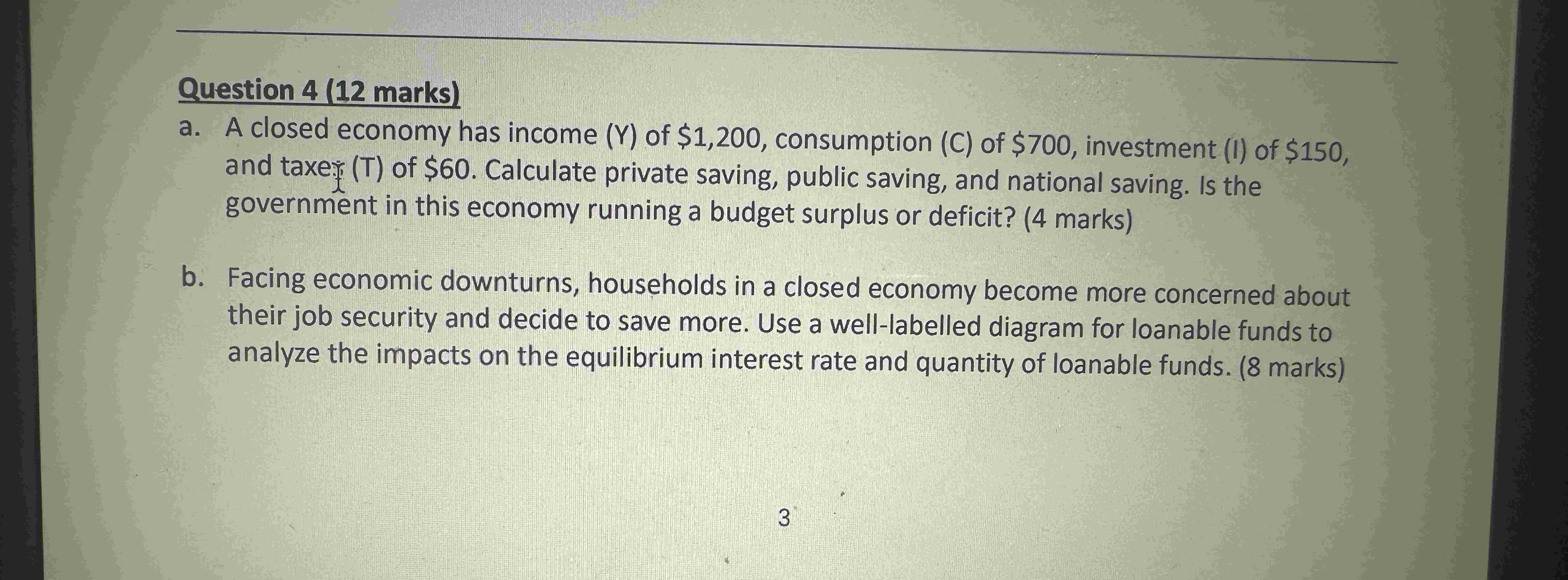 Solved a. ﻿A closed economy has income (Y) ﻿of $1,200, | Chegg.com