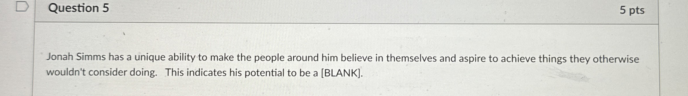 Solved Question 55 ﻿ptsJonah Simms has a unique ability to | Chegg.com