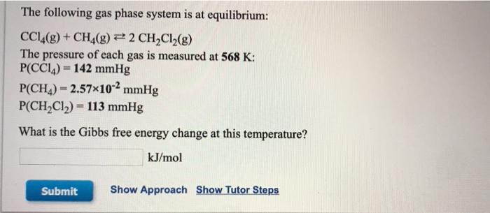 Solved The following gas phase system is at equilibrium: | Chegg.com