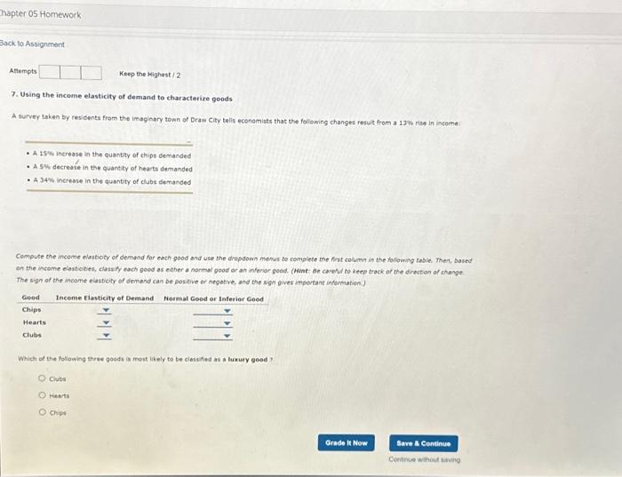 Solved 7. Using the income elasticity of demand to | Chegg.com