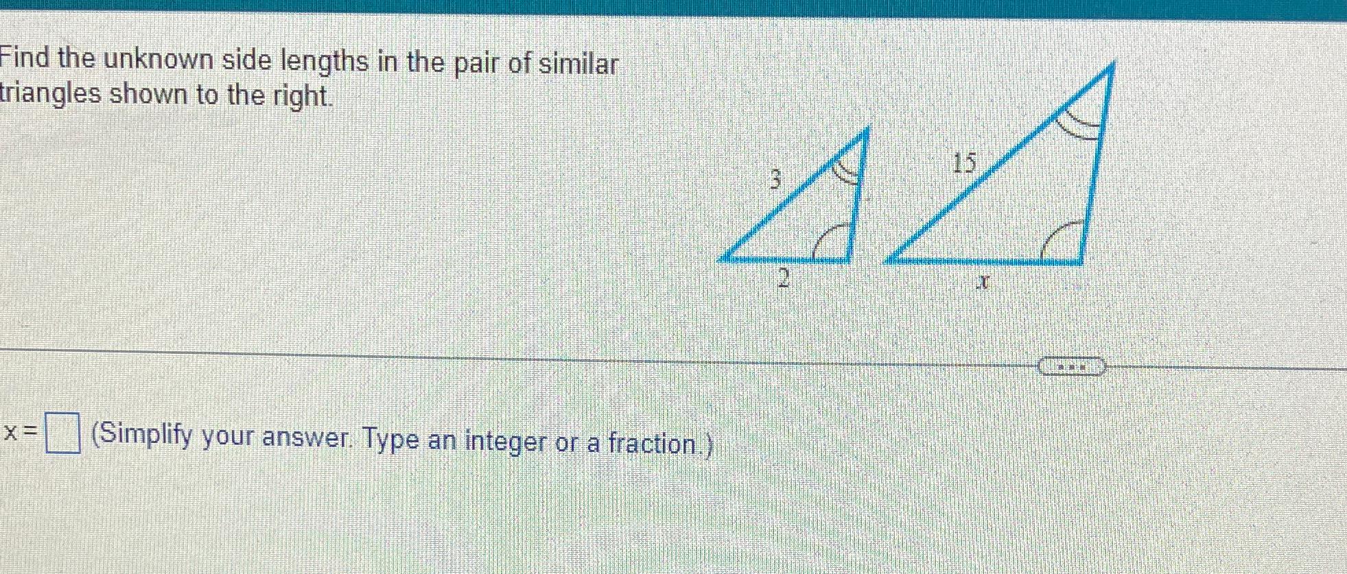 Solved Find the unknown side lengths in the pair of similar | Chegg.com