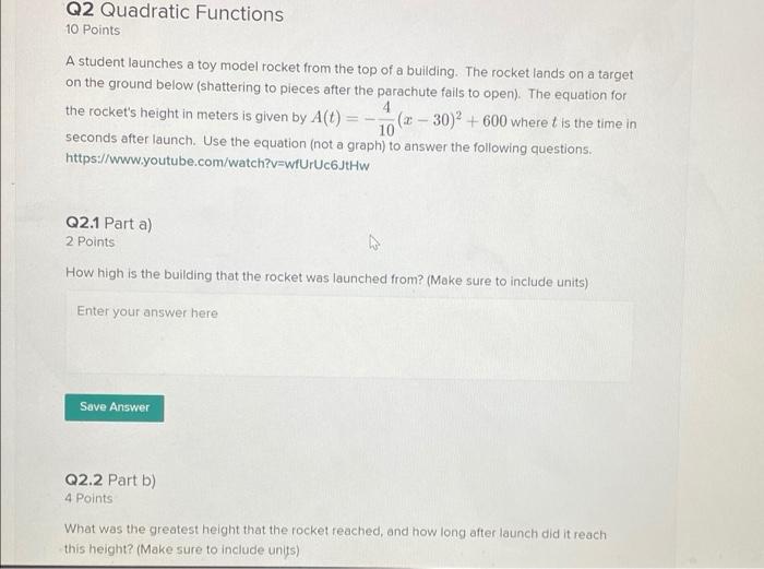 Solved Q2 Quadratic Functions 10 Points A student launches a | Chegg.com