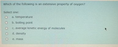 Solved Which of the following is an extensive property of | Chegg.com