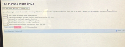 Solved Tries 0/10The Moving Horn (MC)CHEGG IS MESSED UP. | Chegg.com