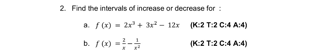Solved Find the intervals of increase or decrease for | Chegg.com