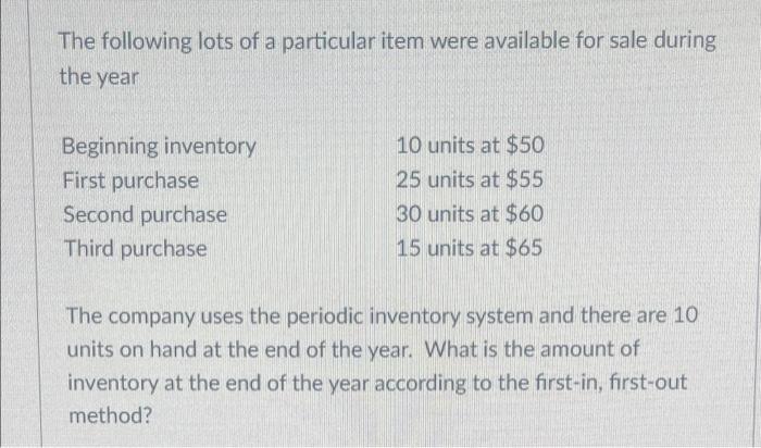 Solved The following lots of a particular item were | Chegg.com