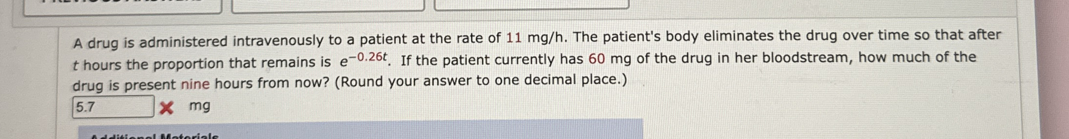 Solved A drug is administered intravenously to a patient at | Chegg.com